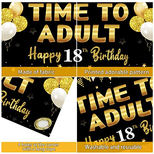 Large 18th Birthday Banner Decorations for Boys Girls, Black Gold Time to Adult Happy 18th Bday Backdrop Sign Party Supplies, Eighteen Birthday Poster Photo Booth Props Background Decor