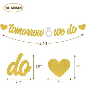 Rehearsal Dinner Decorations Tomorrow We Do Banner for Rehearsal Brunch Sign Bridal Shower Engagement Wedding Party Hanging Garland Photo Prop