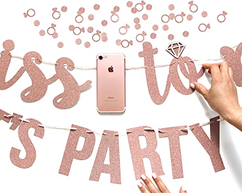 Miss to Mrs, Let's Party Bitches Banner Set. Bachelorette, Engagement or Wedding Party Decorations. 2 Sparkly Banners with Super Fun Diamond Ring and Circle Confetti (Rose Gold)