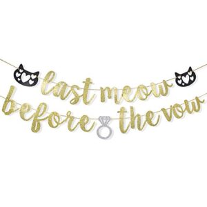 last meow before the vow banner, cat lover banner, cat themed bachelorette banner, cat hen party banner, bridal shower, bachelorette,engagement party decor