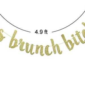 Let's Brunch Bitches Banner Hanging Garland for Bachelorette Dirty Thirty Party Decor Brunch Decorations Photo Prop Sign (Gold Glitter)