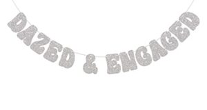 dazed & engaged banner – retro bachelorette party banner, silver glitter engagement party decorrations