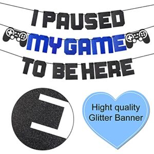 Video Game Party Supplies I Paused My Game To Be Here Banner, Blue Gaming Birthday Party Decorations for Boys, Glitter Game Theme Backdrop Sign Decor