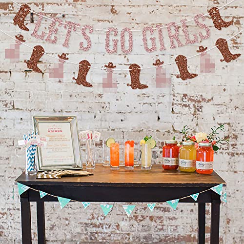 Let's Go Girls Rose Gold Banner Boot and Cowboy Hat Garland for Nashville Bachelorette Party Western Cowgirl Last Rodeo Last Hoedown Bachelorette Party Decorations