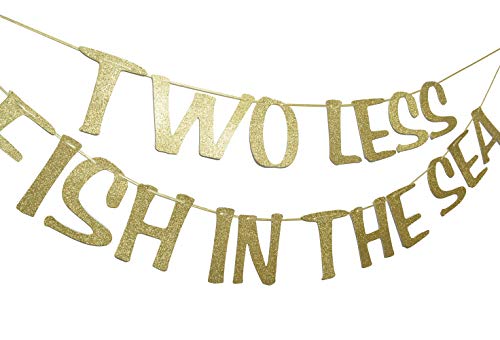 Qttier Two Less Fish in The Sea Banner Sign Garland Gold Glitter for Engagement Bridal Shower Wedding Bachelorette Decorations Nautical Theme Decor Photo Booth Props