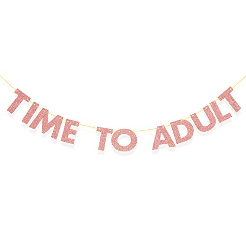 18th Birthday Time to Adult Banner Happy 18th Birthday Party Decorations, Glitter 18 Years Party Supplies Sign for Girls Boys (Rose Gold)