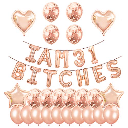 Santonila 31st Birthday Party Set-I am 31 Bitches Funny Banner Confetti Rose Gold Balloons for Girls 31 Years Old Birthday Decorations