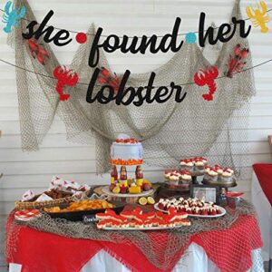 She Found Her Lobster Banner for Friends Theme Bridal Shower Bachelorette Bridal to Be Wedding Engagement Final Fiesta Hen Party Supplies Black Glitter Decorations