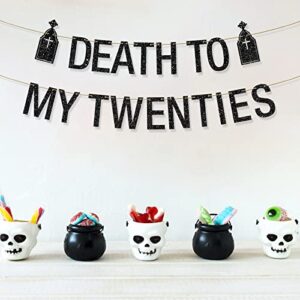 Death To My Twenties Banner, Death to My 20s Decorations, 30th Birthday Banner, Funeral for My Youth, 30th Birthday Party Decorations Black Glitter