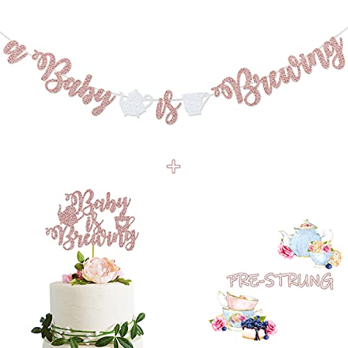 Rose Gold A Baby Is Brewing Banner With Teapot Teacups Pre-strung & A Baby Is Brewing Cake Topper for Tea Themed Baby Shower