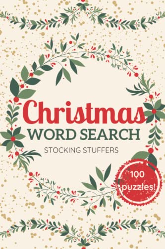 Christmas Word Search Stocking Stuffers: 100 Puzzles: Fun Holiday Activity Book for the Whole Family: Adults and Kids