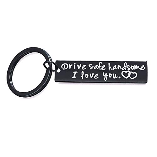 Drive Safe Keychain Handsome I Love You Trucker Drive Gift for Husband Dad Boyfriend Brother Gift Valentines Day Stocking Stuffer Black