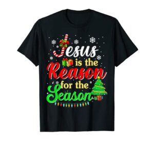 christian jesus the reason stocking stuffer christmas t-shirt