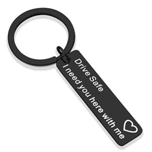 Drive Safe I Need You Here with Me Keychain Black Trucker Boyfriend Husband Christmas Gifts Dad Father Birthday Valentines Day Keychain Gifts