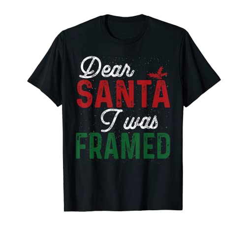 Dear Santa I Was Framed Funny Christmas Stocking Stuffer T-Shirt