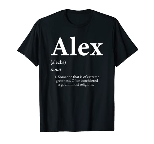 Alex Definition - Cute Personalized Name Gift For Alex T-Shirt