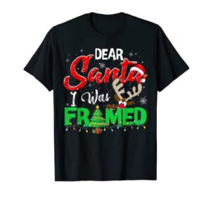 dear santa i was framed christmas stocking stuffer t-shirt