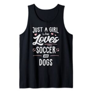 Just A Girl Who Loves Soccer And Dogs Gift Women Tank Top