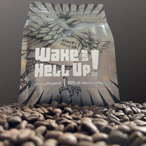 Wake The Hell Up! Ground Coffee | Ultra-Caffeinated Medium-Dark Roast Coffee In 12-Ounce Reclosable Bag | The Perfect Balance of Higher Caffeine & Great Flavor