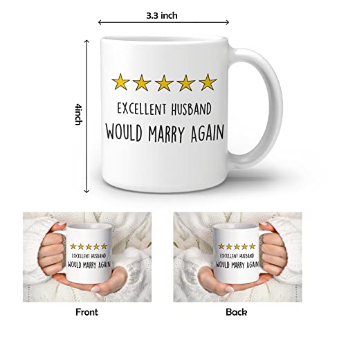 OGILRE Funny Quote 5 Stars Excellent Husband Would Marry Again Ceramic Double Side Printed Mug Cup,Funny Husband Hilarious Gift Coffee Milk Tea Mug Cup,Anniversary Valentine Gift For Husband - 11 oz