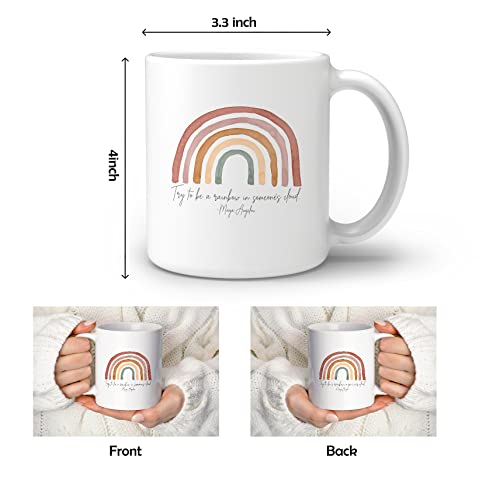 OGILRE Inspirational Maya Angelou Quote Try To Be A Rainbow In Someone's Cloud Ceramic Double Side Printed Mug Cup,Boho Neutral Rainbow Coffee Milk Tea Mug Cup,Gifts For Girls Women Sister Mom - 11 oz