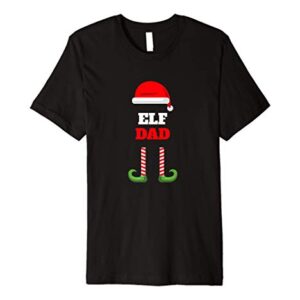 Elf Dad | Dad Stocking Stuffer | Family Christmas Elf Premium T-Shirt