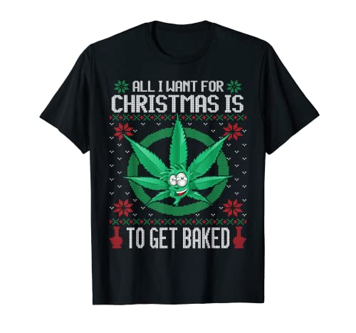 Get Baked 420 Cartoon Weed Ugly Sweater Christmas Marijuana T-Shirt