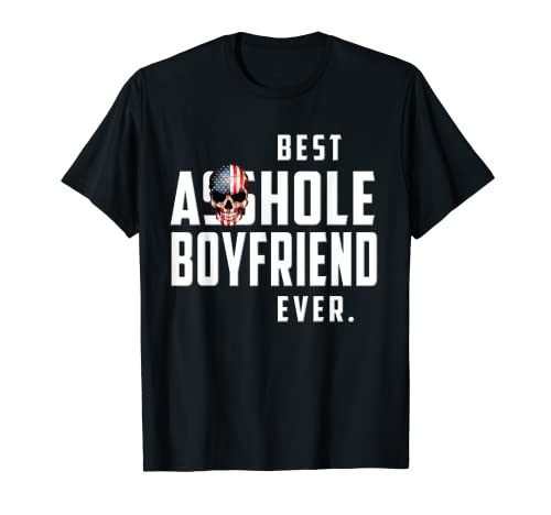 Best Asshole Boyfriend Ever T-Shirt Funny Boyfriend Gift Tee