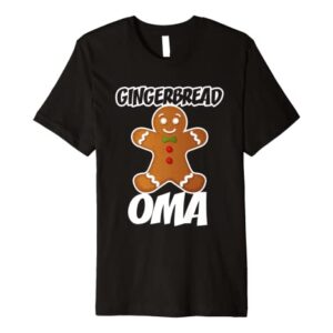 Gingerbread Oma Christmas Stocking Stuffer Premium T-Shirt