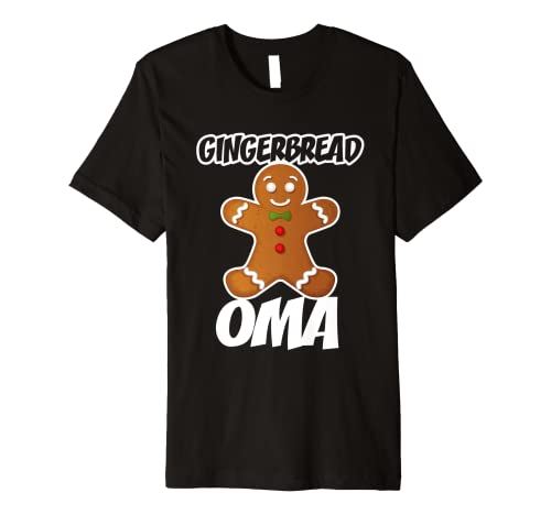 Gingerbread Oma Christmas Stocking Stuffer Premium T-Shirt