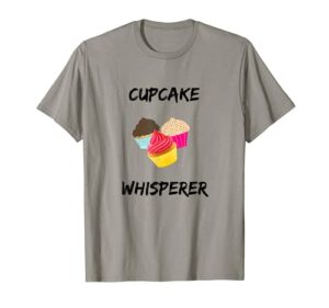 cupcake whisperer shirt gag gift – stocking stuffer