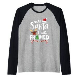 Dear Santa I Was Framed Christmas Stocking Stuffer Apparel Raglan Baseball Tee