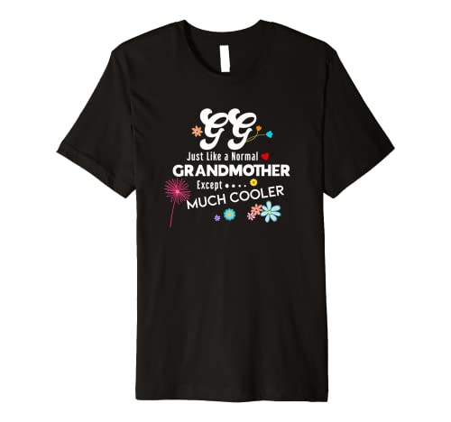 GG Just Like Grandma Except Much Cooler Premium T-Shirt