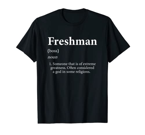 Freshmen Definition Funny High School Costume For Freshman T-Shirt