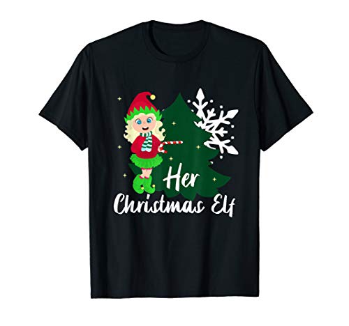 Her Christmas Elf - Cute Elf Stocking Stuffer T-Shirt