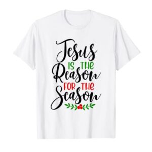 Christian Jesus The Reason Christmas Stocking Stuffer Gifts T-Shirt