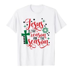 Christian Jesus The Reason Christmas Stocking Stuffer Gifts T-Shirt