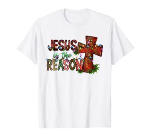 funny christian jesus the reason christmas stocking stuffer t-shirt