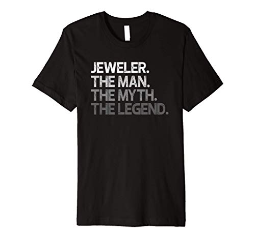 Mens Jeweler Gift The Man Myth Legend Premium T-Shirt