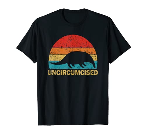 Uncircumcised Funny Anteater T-Shirt