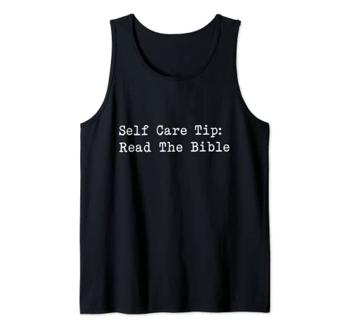 Self Care Tip Read The Bible Tank Top