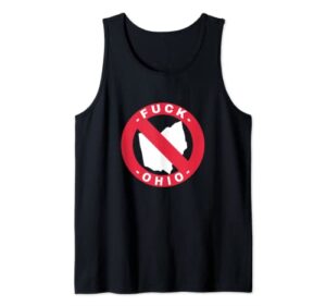 fuck ohio nobody likes ohio anti-ohio tank top