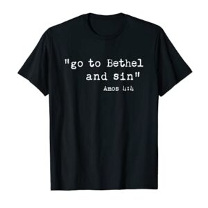 Funny Christian College Bible Verse Bethel University T-Shirt