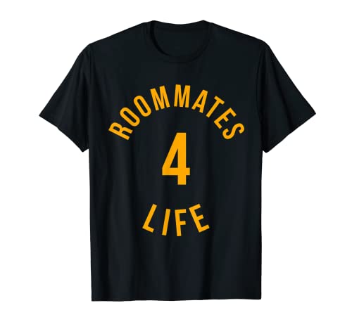 Roommate T-Shirt- Roommates For Life