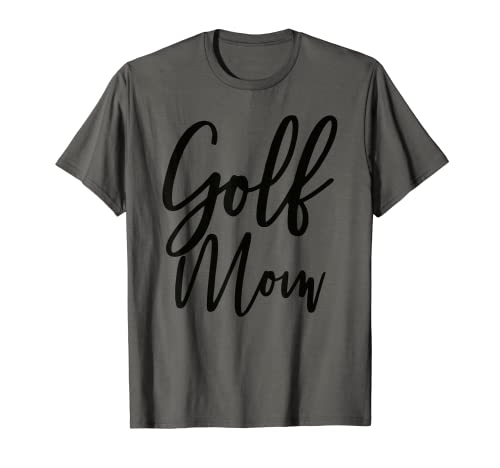 Golf Mom Shirt | Golf Mom T-Shirt