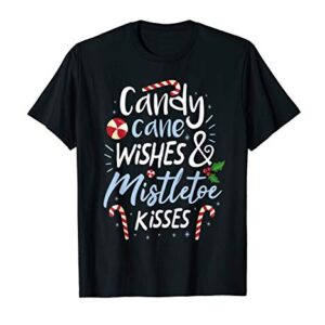 Candy Cane Wishes Mistletoe Christmas Stocking Stuffer Gift T-Shirt