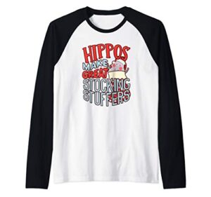 i want a hippopotamus for christmas, stocking stuffer raglan baseball tee