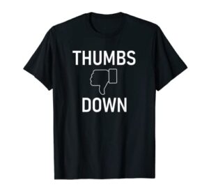 thumbs down, funny, jokes, sarcastic t-shirt