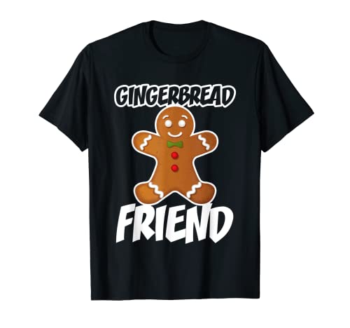 Gingerbread Friend Christmas Stocking Stuffer T-Shirt