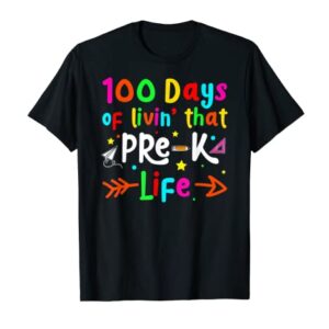 Living 100 Days Of School Pre K Life Teachers Boys Girls T-Shirt